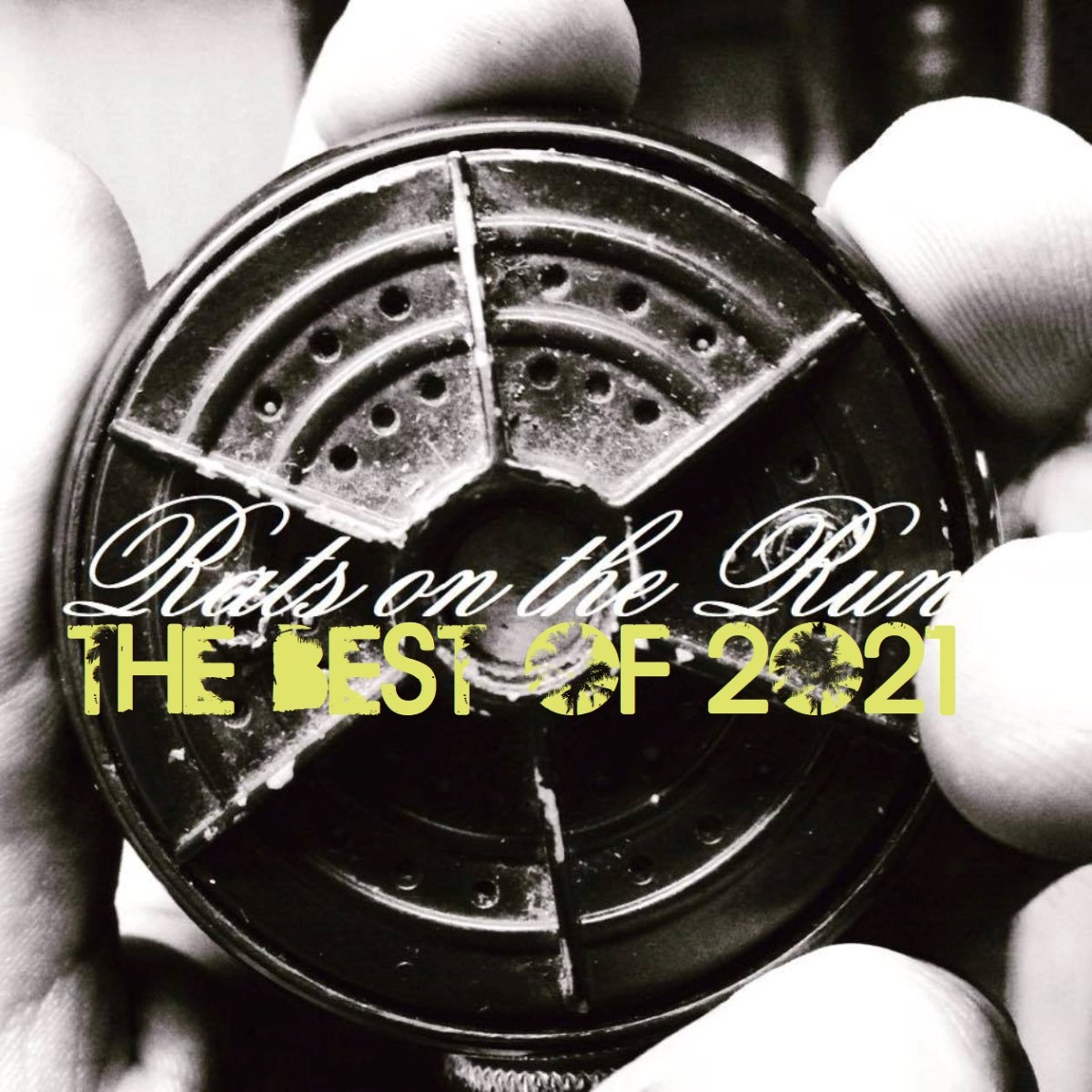 ROTR: The Best of 2021. – Rats on the Run